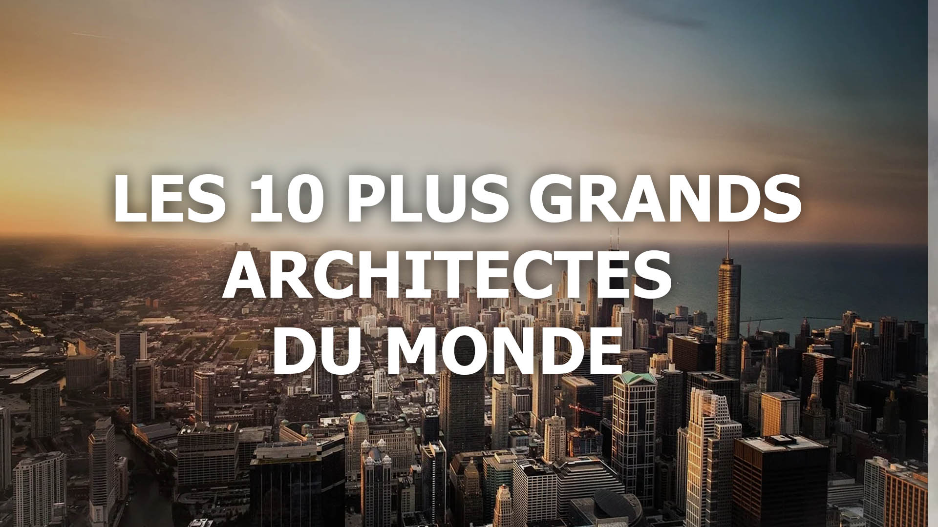 Architecte connu: le top 10 de notre époque - Apprendre SketchUp